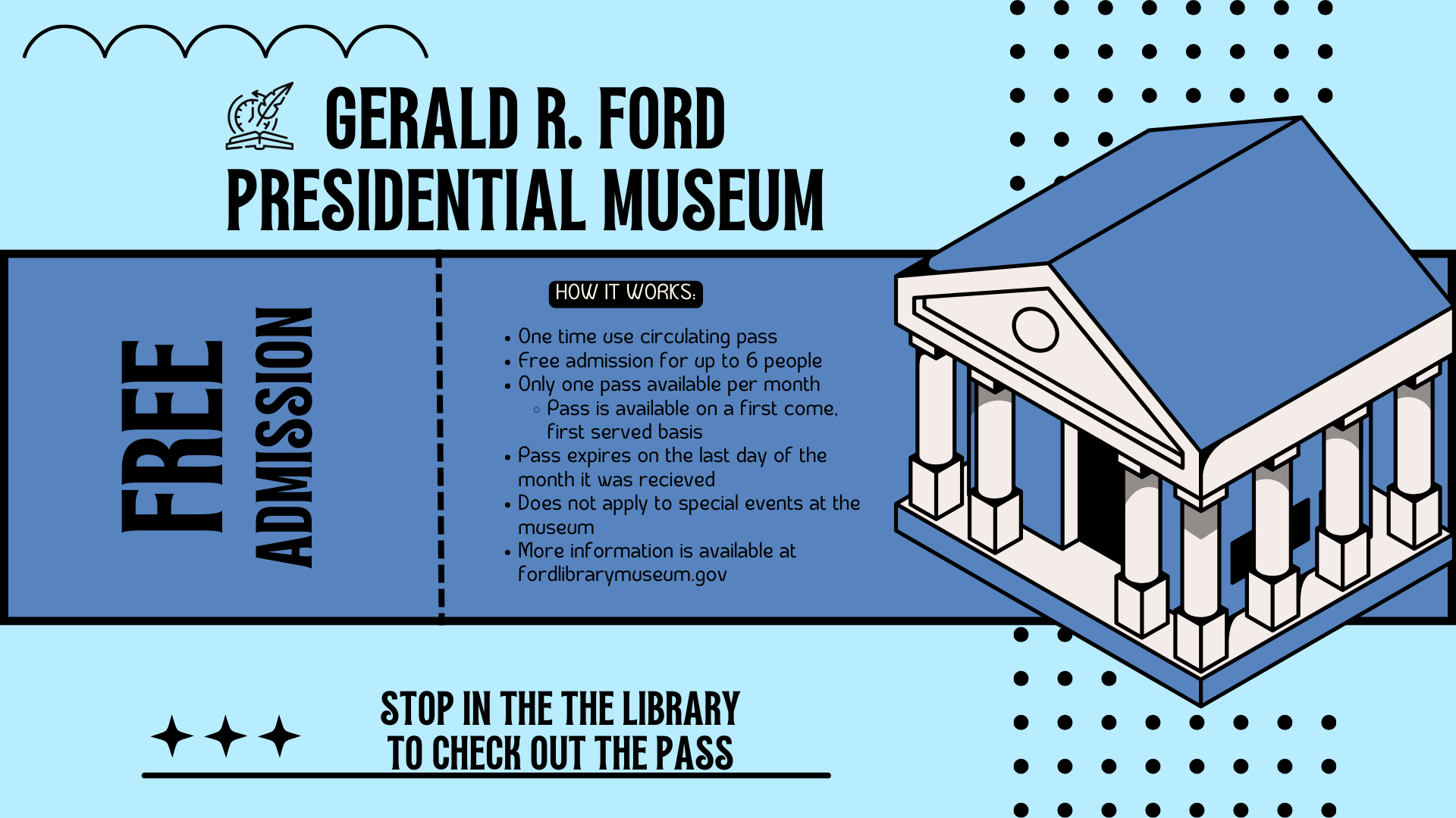 Gerald R. Ford Museum Pass - Salem Township Library